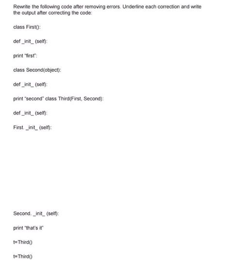 Solved Rewrite The Following Code After Removing Errors Chegg Com