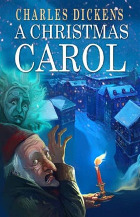 A Christmas Carol By Charles Dickens Illustrated Edition By Charles