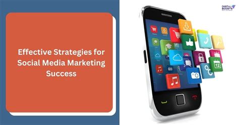 Effective Strategies For Social Media Marketing Success By Digital