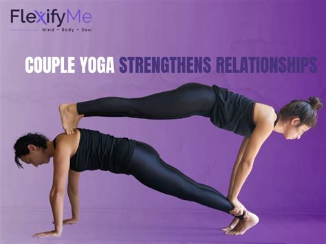 Couple Yoga 8 Hot Couple Yoga Poses For Intimacy And Connection