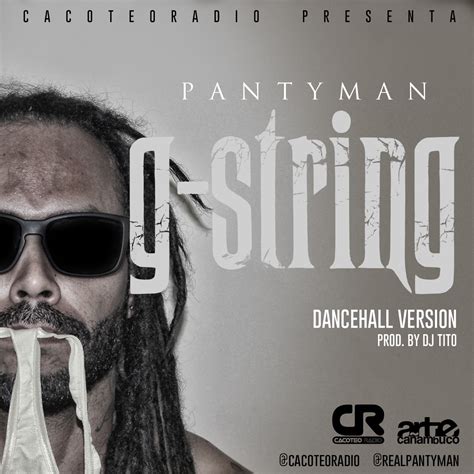 Pantyman Se Prepara Para El Lanzamiento De Su Nuevo Palo G String En