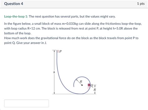 Solved Question Pts Loop The Loop The Next Question Chegg