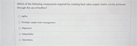 solved which of the following components required for