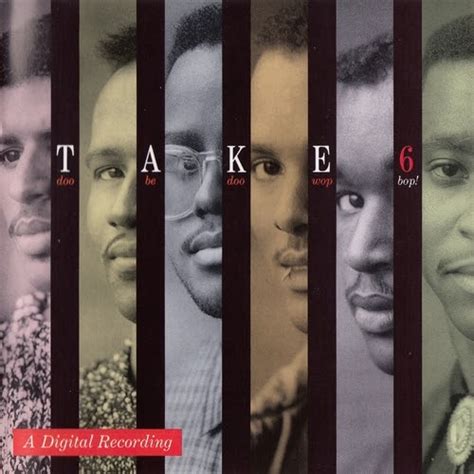 Jazz Solo O Con Leche Take 6 Doo Be Doo Wop Bop 1988
