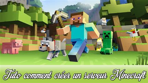 TUTO Comment créer un serveur Minecraft YouTube