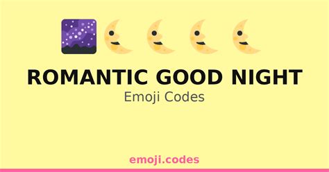 Romantic Good Night Emoji Codes 🌌🌙💖🌹 — 73 Combinations To Copy And Paste