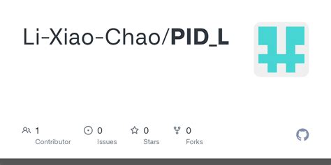GitHub Li Xiao Chao PID L