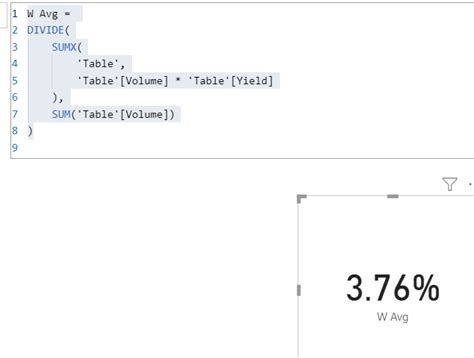 Solved Weighted Average In Dax Microsoft Fabric Community