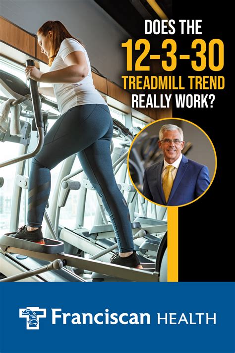 Does The 12 3 30 Treadmill Trend Work Franciscan Health