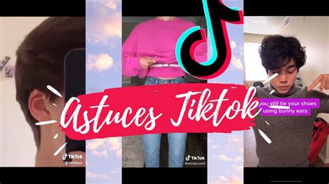 Je Teste Des Astuces Tiktok Part 2 Youtube