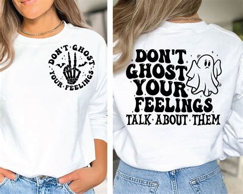 Dont Ghost Your Feelings Svg Halloween Funny Svg Spooky Season Png