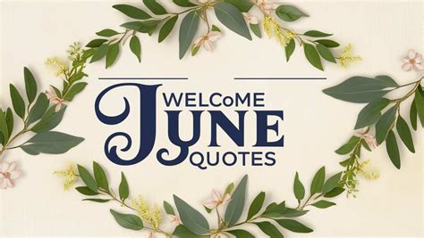 Best 20 Short June Quotes To Brighten Your Month