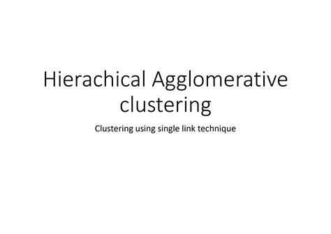Solution Hierarchical Clustering Single Linkage Studypool