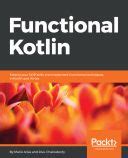 Free PDF Download Functional Kotlin OnlineProgrammingBooks Com
