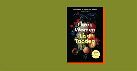 Three Womens Lisa Taddeo Desire Is So Complicated
