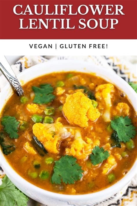 Cauliflower Lentil Soup The Rustic Foodie®