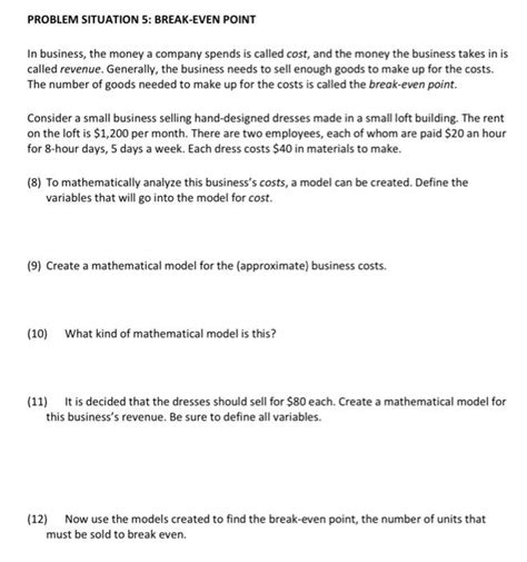 Solved PROBLEM SITUATION BREAK EVEN POINT In Business Chegg