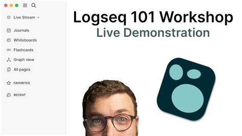 Logseq 101 Beginner S Workshop Live Demonstration YouTube