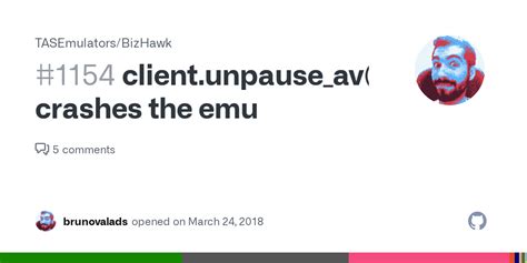 Clientunpauseav Crashes The Emu · Issue 1154 · Tasemulators