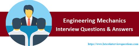 TOP Engineering Mechanics Interview Questions And Answers
