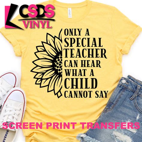 Screen Print Transfer A Special Teacher Black Csds Vinyl