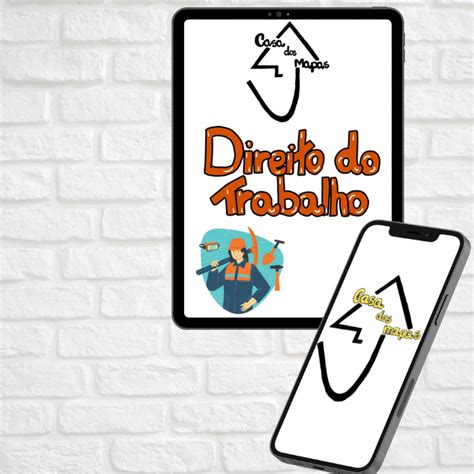 Direito Do Trabalho Casa Dos Mapas