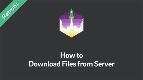 retrofit tutorial — how to download files from server youtube