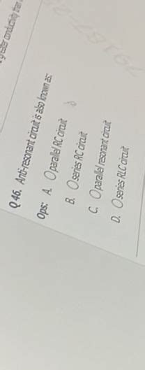 Q Anti Resonant Circuit Is Also Known Studyx