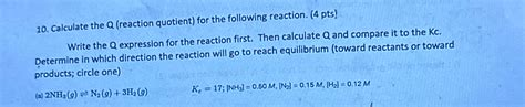 solved calculate the q reaction quotient ﻿for the