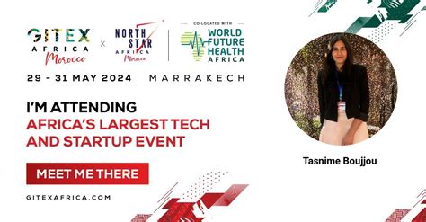 Tasnime Boujjou On Linkedin Gitex Africa 2024