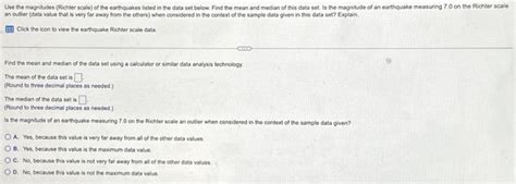 Solved An Outlier Data Value That Is Very Far Away From The Chegg