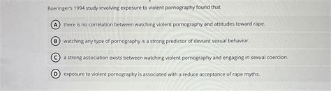 Solved Boeringer S 1994 Study Involving Exposure To Violent Chegg
