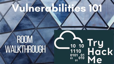 Tryhackme Vulnerabilities 101 Room Walkthrough Youtube