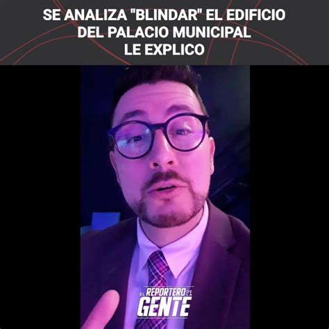 Mexicali Se Analiza Blindar El Edificio De Palacio Municipal En El Video Les Explico By