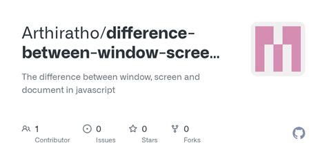 Github Arthirathodifference Between Window Screen And Document In Javascript The Difference