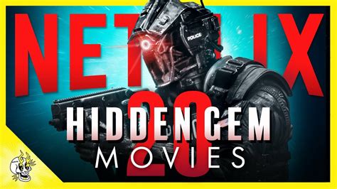 20 Hidden Gem NETFLIX Movies You Haven T Seen Yet Flick Connection