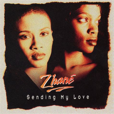 Sending My Love By Zhané On Beatsource