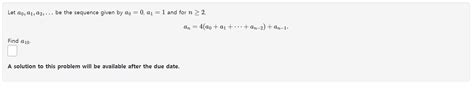 solved let a0 a1 a2 dots be the sequence given by a0 0 a1 1