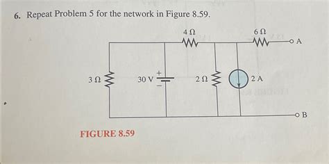 solved repeat problem 5 ﻿for the network in figure 8 59 find