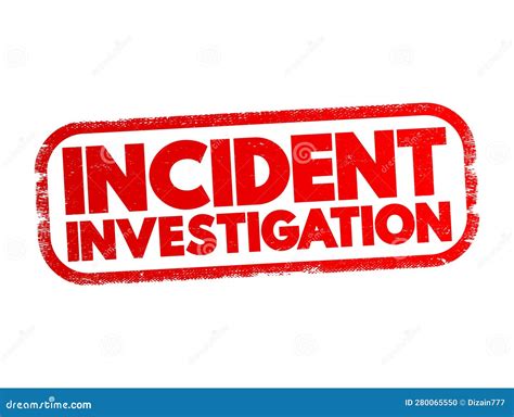 Incident Investigation Process For Reporting Tracking And
