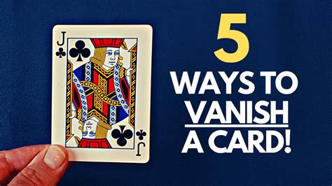 5 Ways To Vanish A Card Learn The Amazing Magic Trick Secrets Jay