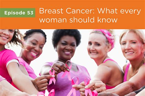 breast cancer what every woman should know health 360 with dr g