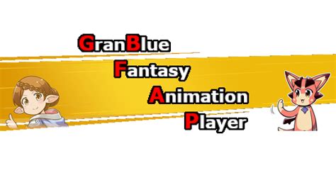 Gbf Animation Player