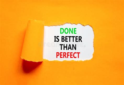 Done Is Better Than Perfect Symbol Concept Words Done Is Better Than Perfect On Beautiful White