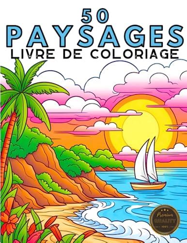 50 Paysages Livre De Coloriage Un Livre Relaxant Pour Adultes Et