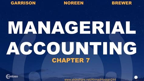 Managerial Accounting Chapter 7 Systems Design Activity Based Costing Introduction To