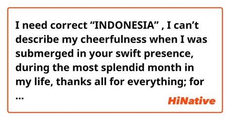 I Need Correct 👇🏻 “indonesia” 🇮🇩💛 I Cant Describe My Cheerfulness