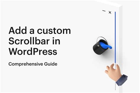 How To Add A Custom Scrollbar In Wordpress Rtalfa