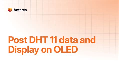 Post DHT 11 Data And Display On OLED Antares