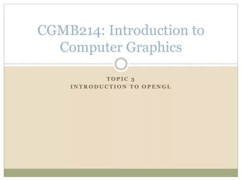 Ppt Cgmb Introduction To Computer Graphics Powerpoint